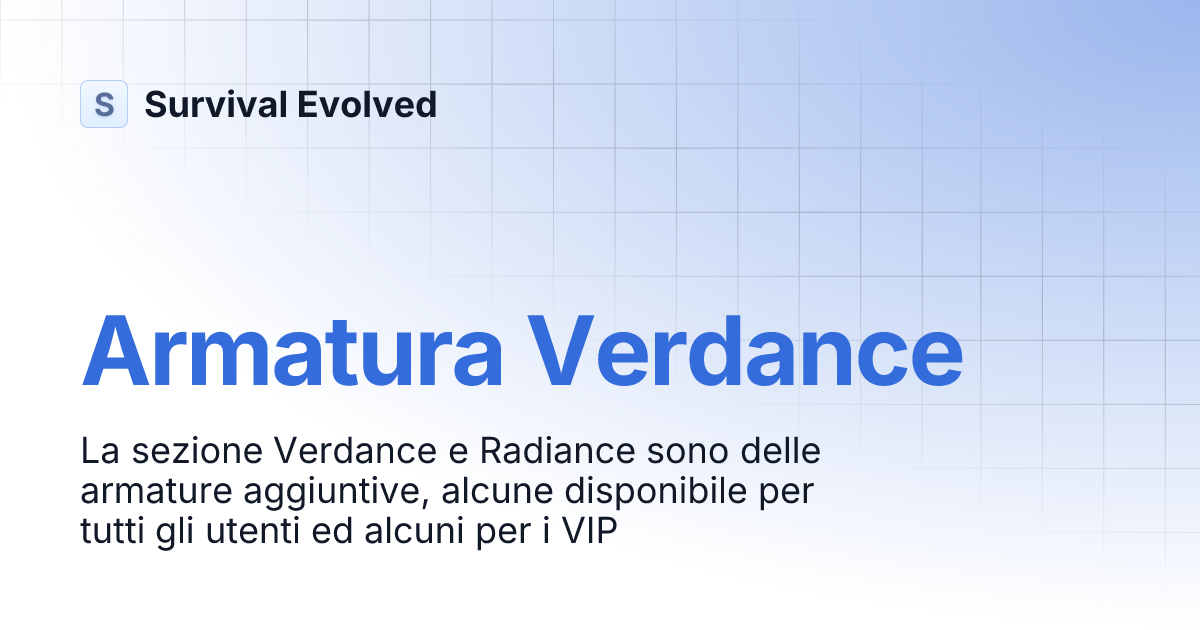 Armatura Verdance | Survival Evolved